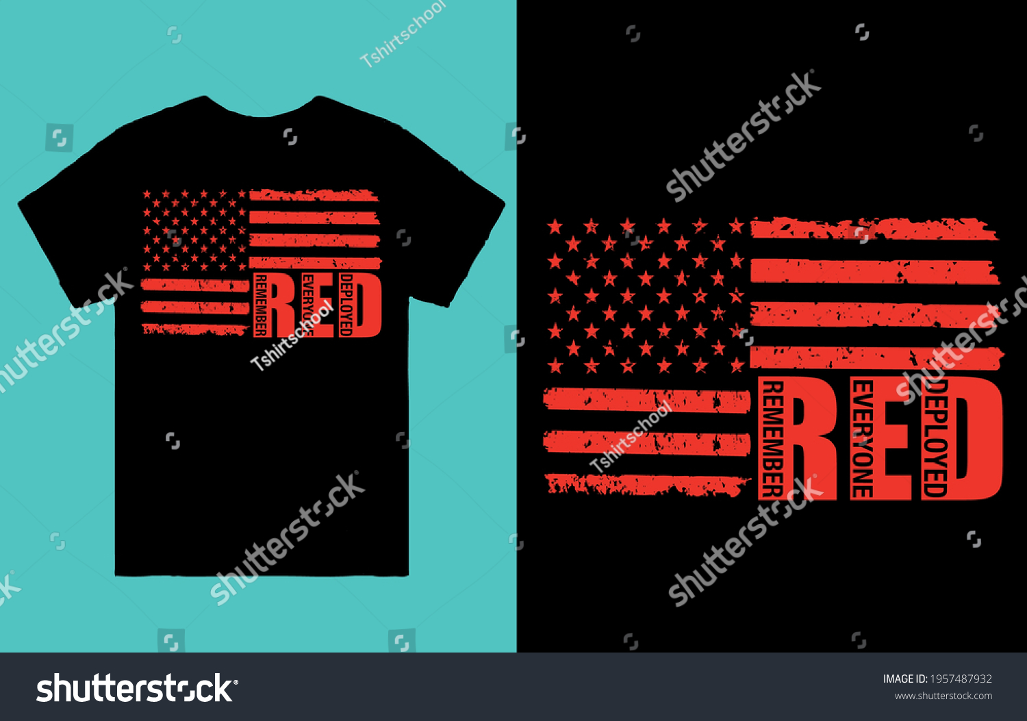 Remember Everyone Deployed Flag T Shirt Stock Vector (Royalty Free ...