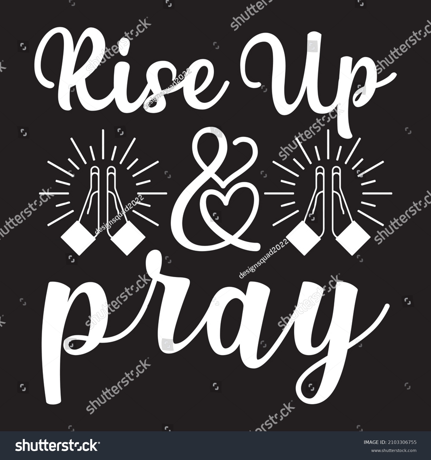 Rise Pray Vector File Stock Vector (Royalty Free) 2103306755 | Shutterstock