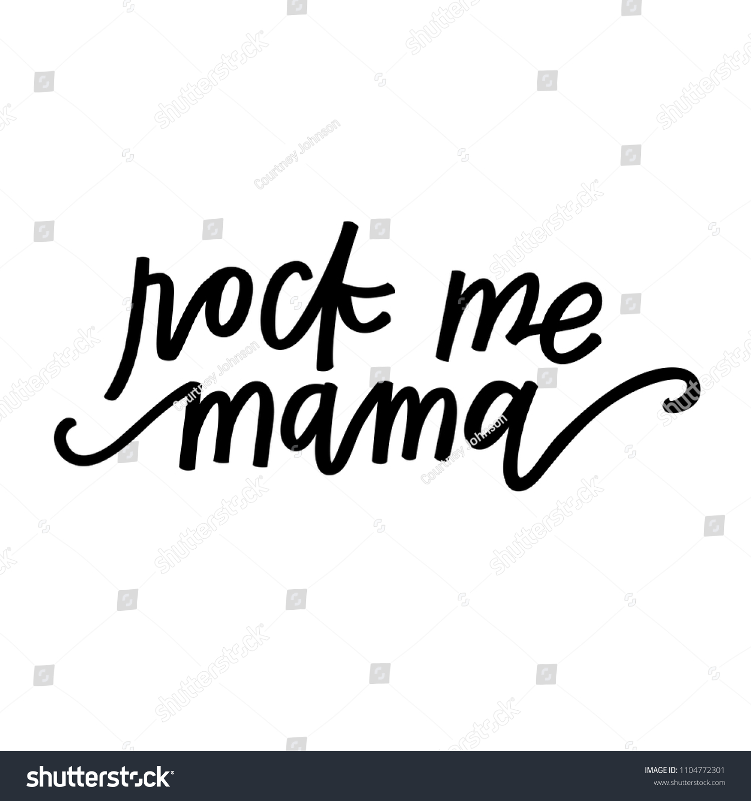 Rock Me Mama Stock Vector (Royalty Free) 1104772301 | Shutterstock