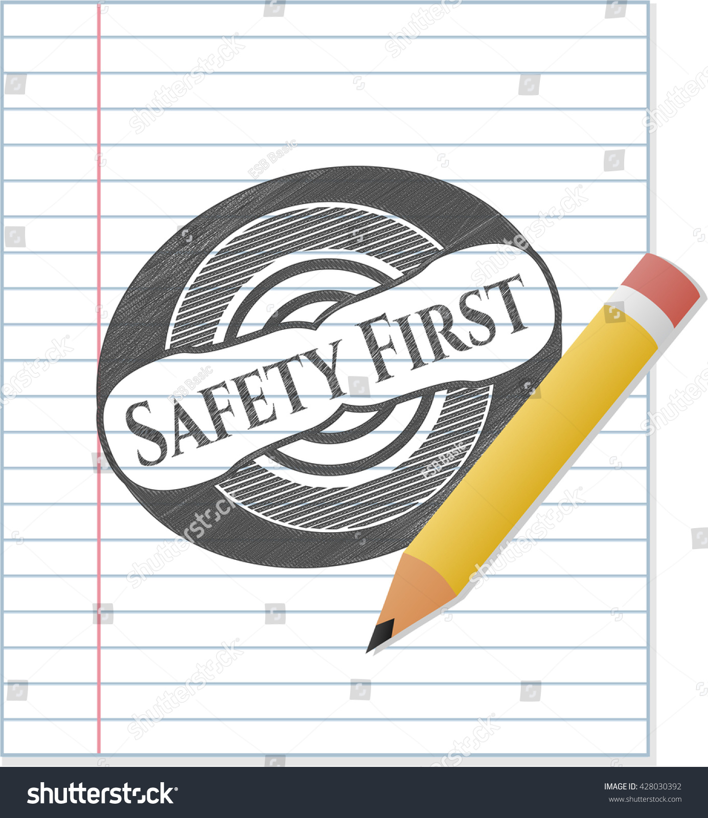 Safety First Emblem Pencil Effect Stock Vector (Royalty Free) 428030392 ...