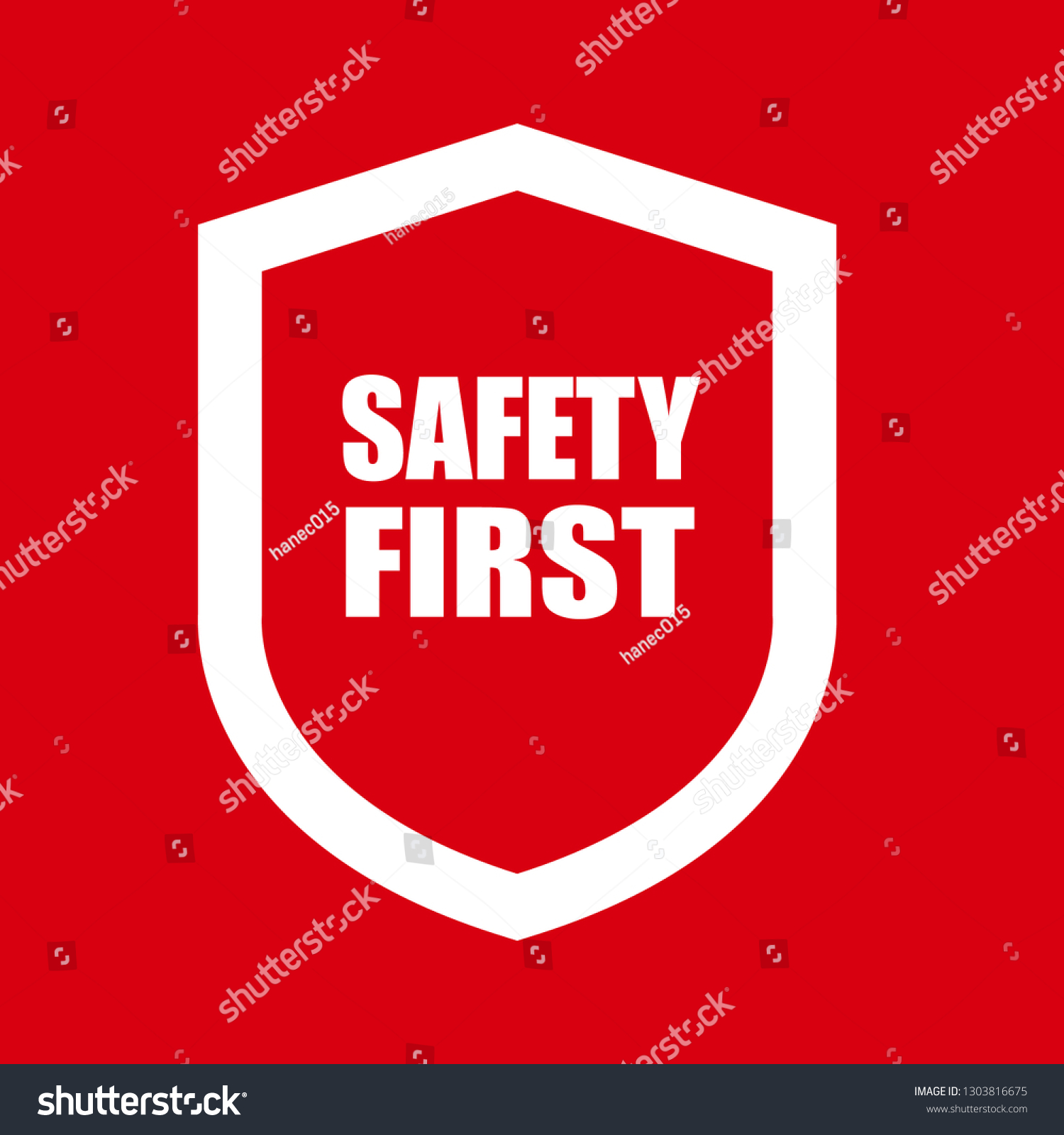 Safety First Shield Sign Stock Vector (Royalty Free) 1303816675