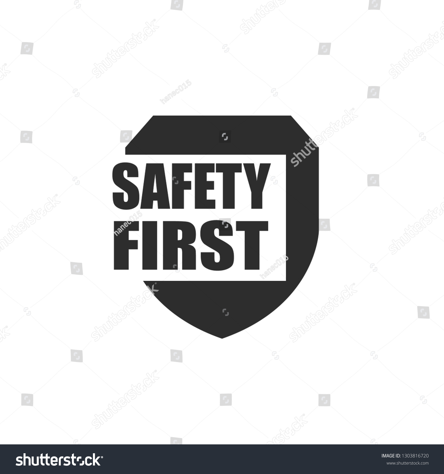 Safety First Shield Sign Stock Vector (Royalty Free) 1303816720 ...