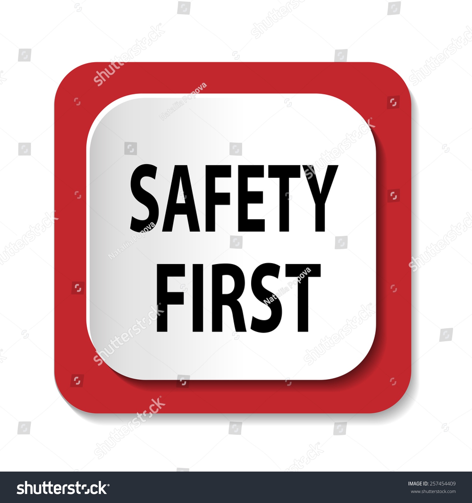 Safety First Sign Stock Vector (Royalty Free) 257454409