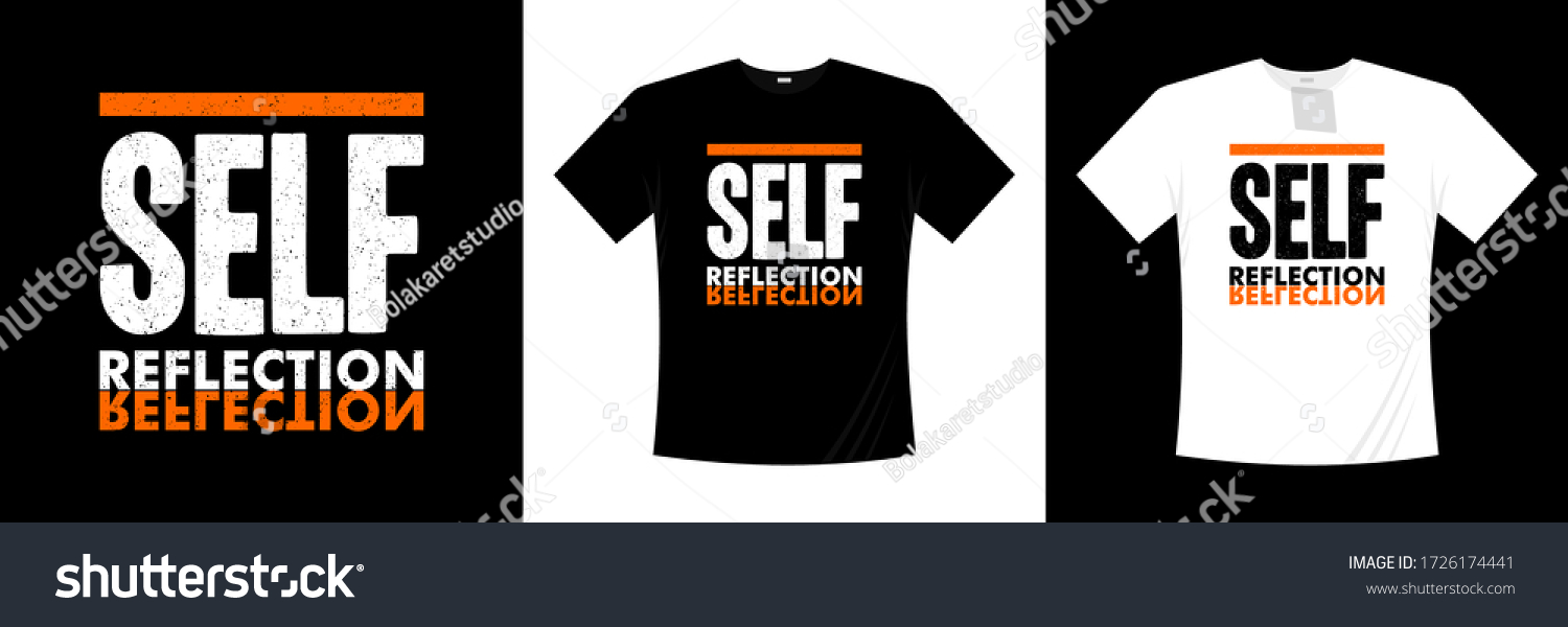 Self Reflection Typography Tshirt Design Stock Vector (Royalty Free ...