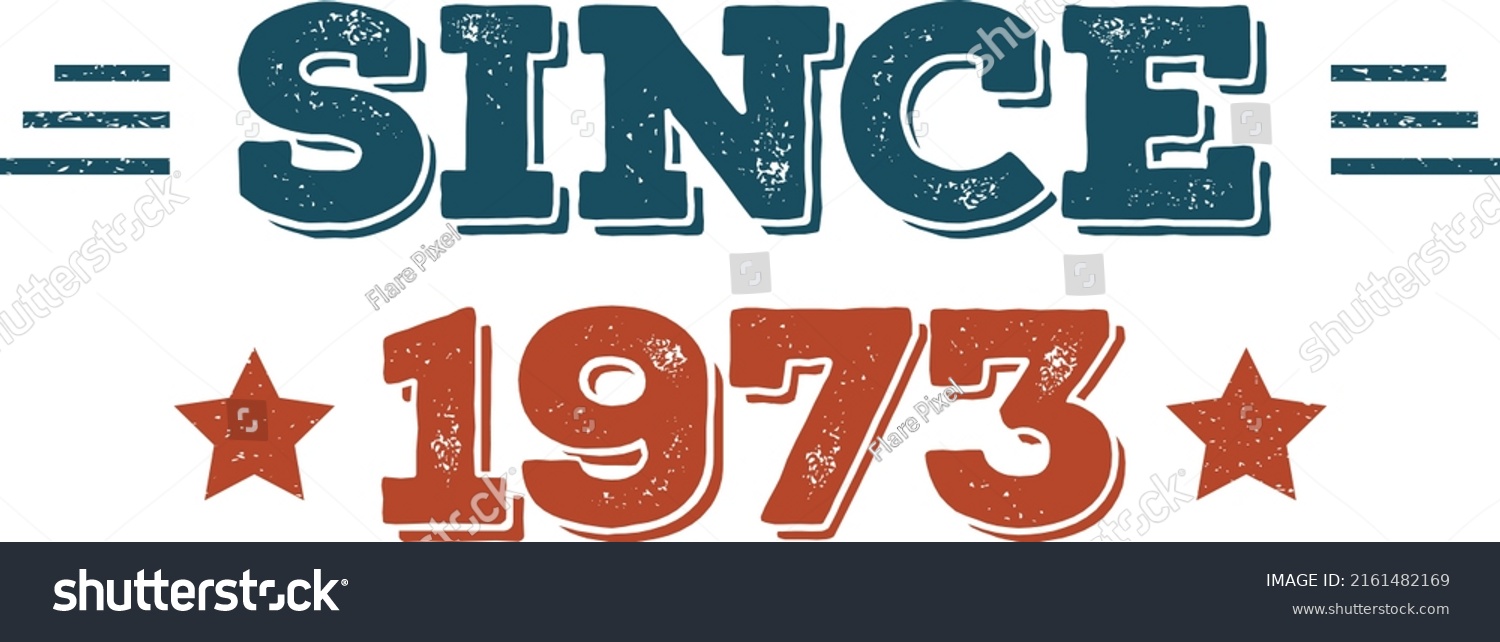 Since 1973 Print Ready Vector Stock Vector (Royalty Free) 2161482169 ...