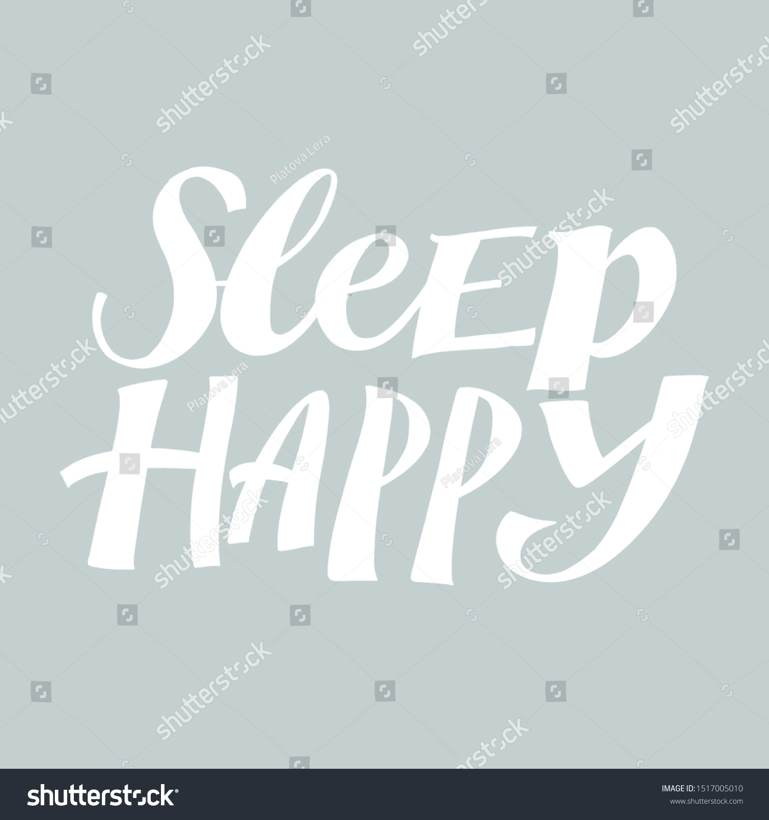Sleep Happy Vector Hand Lettering Typography Stock Vector (Royalty Free ...