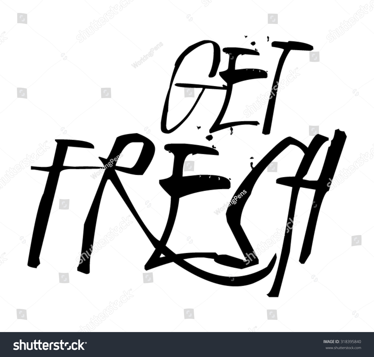 Slogan Text Print Vector Get Fresh Stock Vector (Royalty Free ...