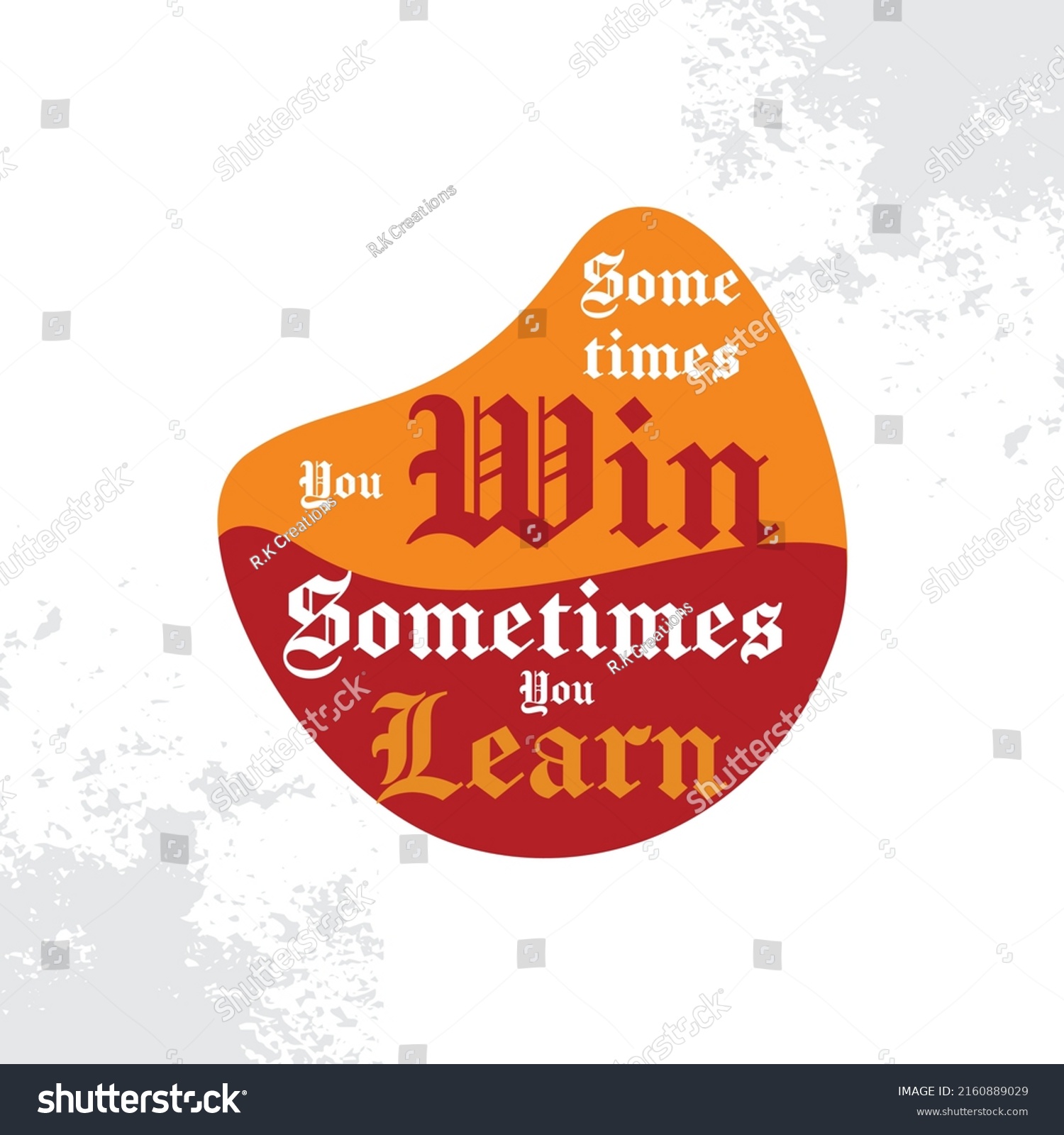 Sometimes You Win Sometimes You Learn Stock Vector (Royalty Free ...