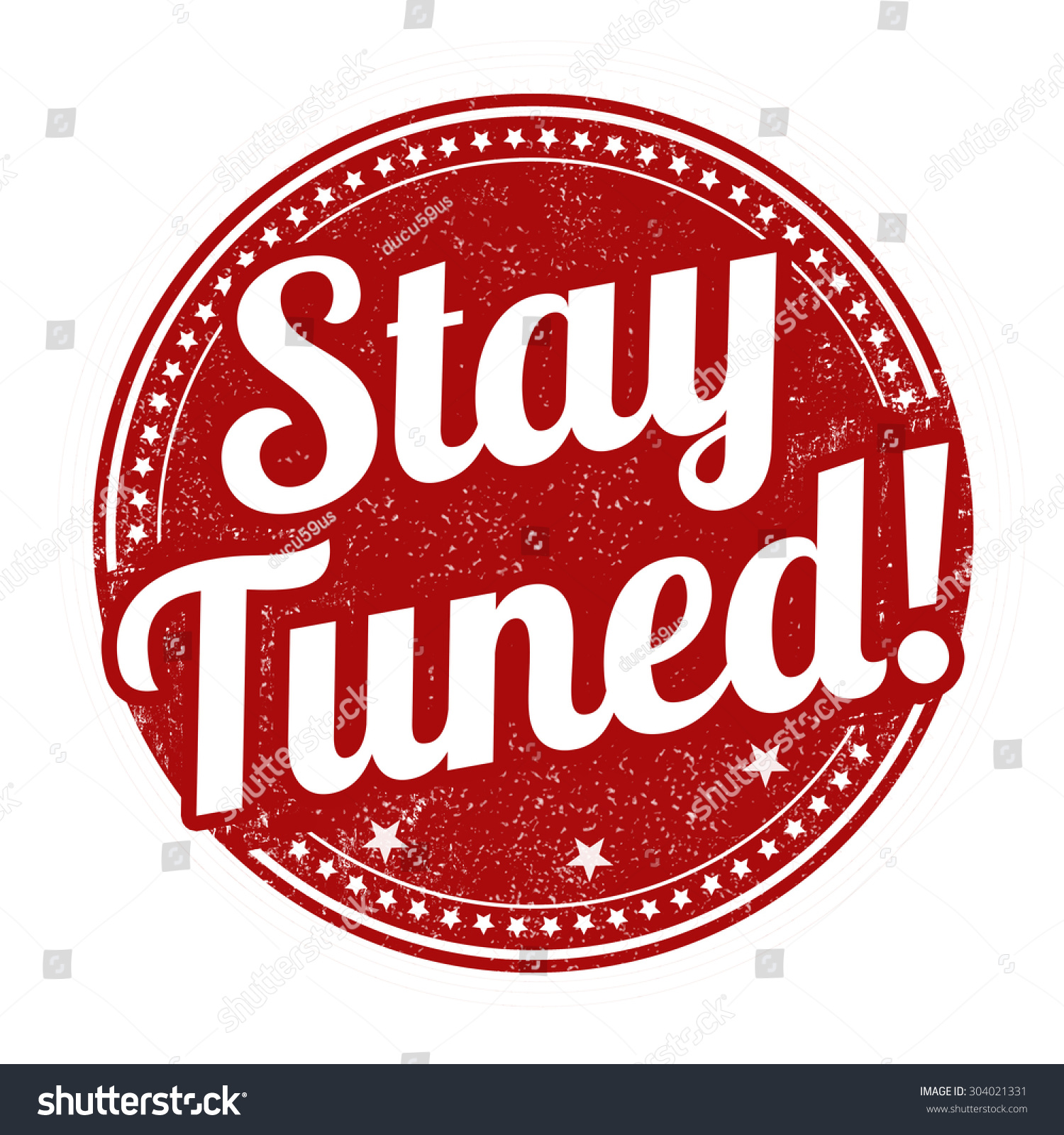 Stay Tuned Grunge Rubber Stamp On: เวกเตอร์สต็อก (ปลอดค่าลิขสิทธิ์ ... Stay Tuned Grunge Rubber Stamp On: เวกเตอร์สต็อก (ปลอดค่าลิขสิทธิ์ ...