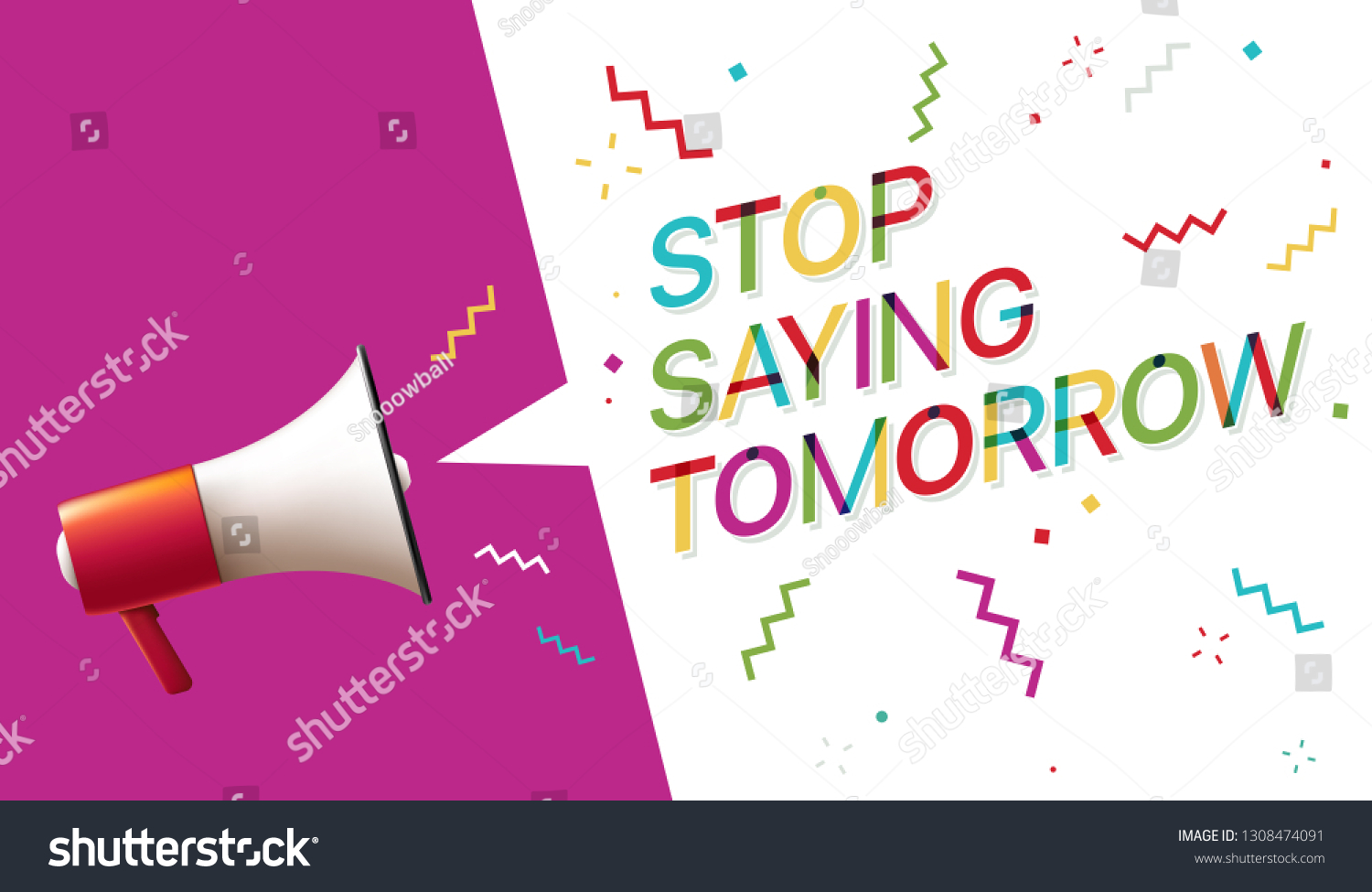 Stop Saying Tomorrow Stock Vector (Royalty Free) 1308474091 | Shutterstock
