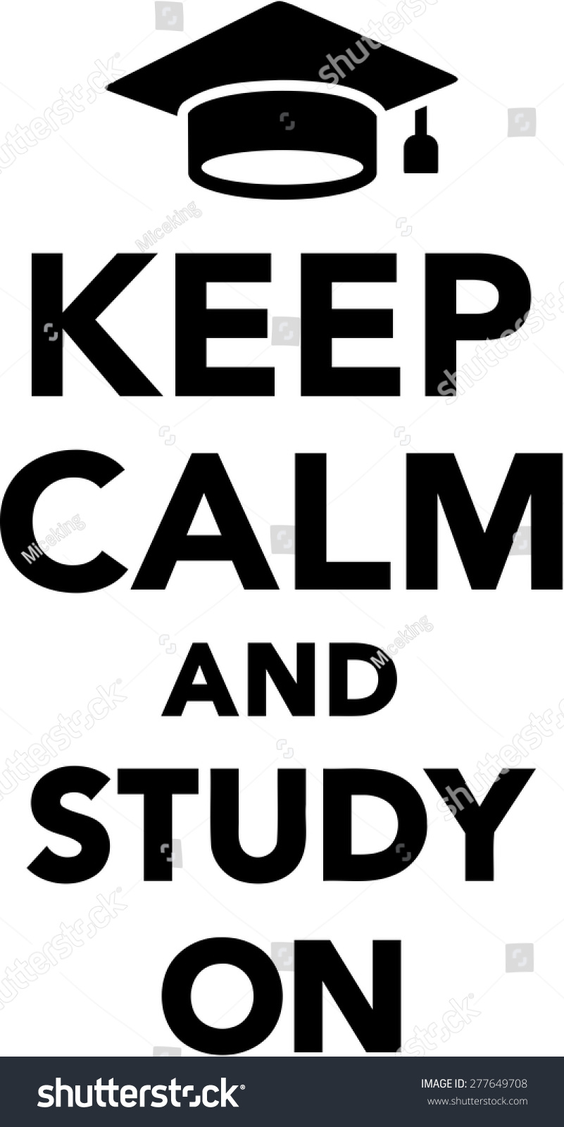 Student Keep Calm Study On: Stockvektorkép (jogdíjmentes) 277649708 ...
