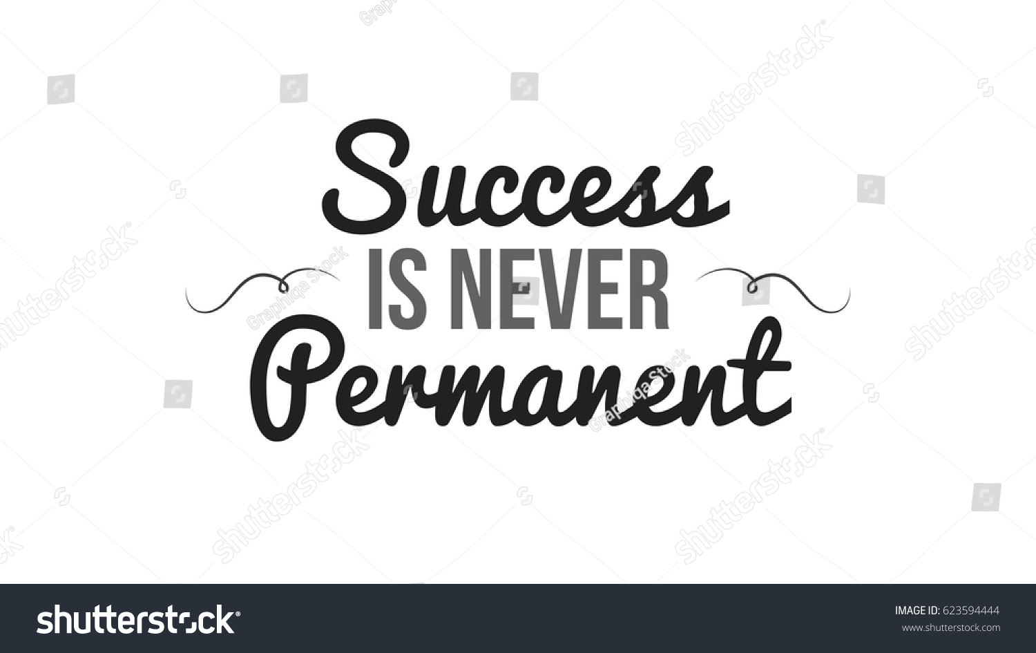 Success Never Permanent Stock Vector (Royalty Free) 623594444