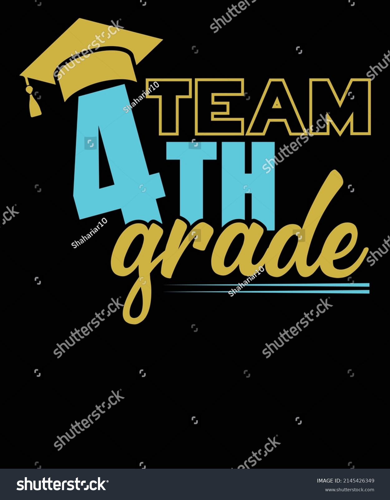 Team 4th Grade Graduation Tee Stock Vector (Royalty Free) 2145426349 ...