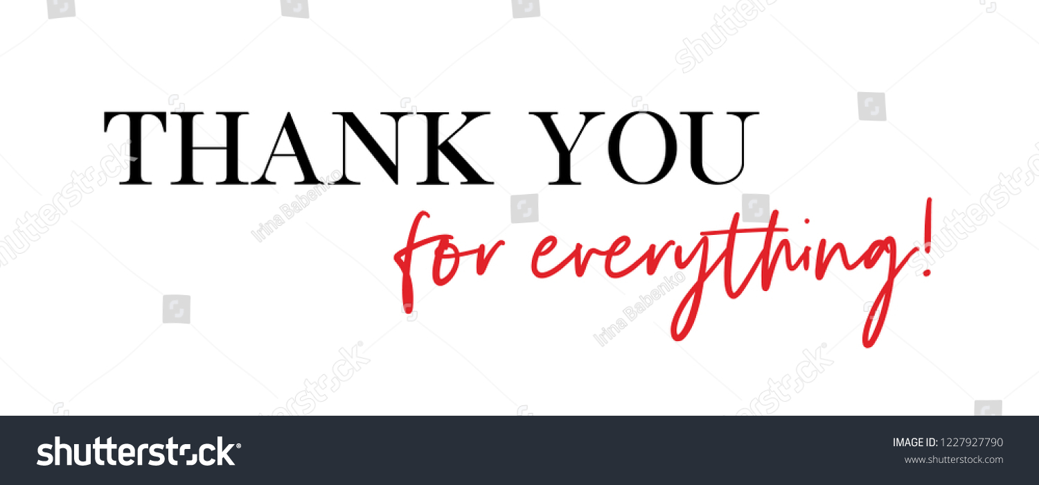 Thank You Everything Vector Quote Stock Vector (Royalty Free) 1227927790