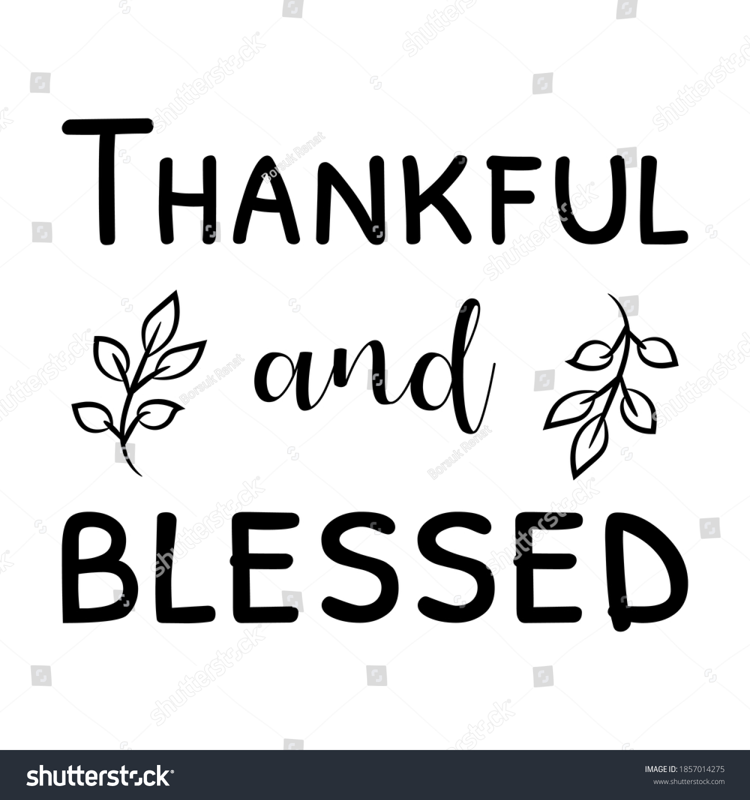 Thankful Blessed Vector Quote Stock Vector (Royalty Free) 1857014275