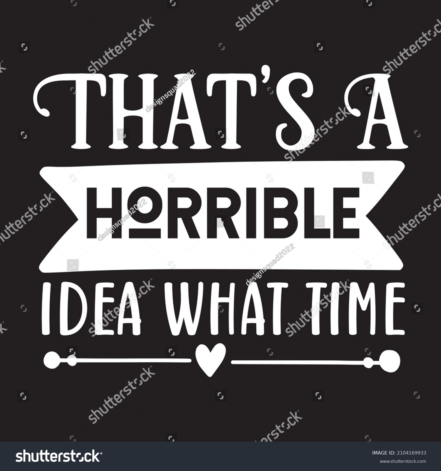 Thats Horrible Idea What Time Vector Stock Vector (Royalty Free ...