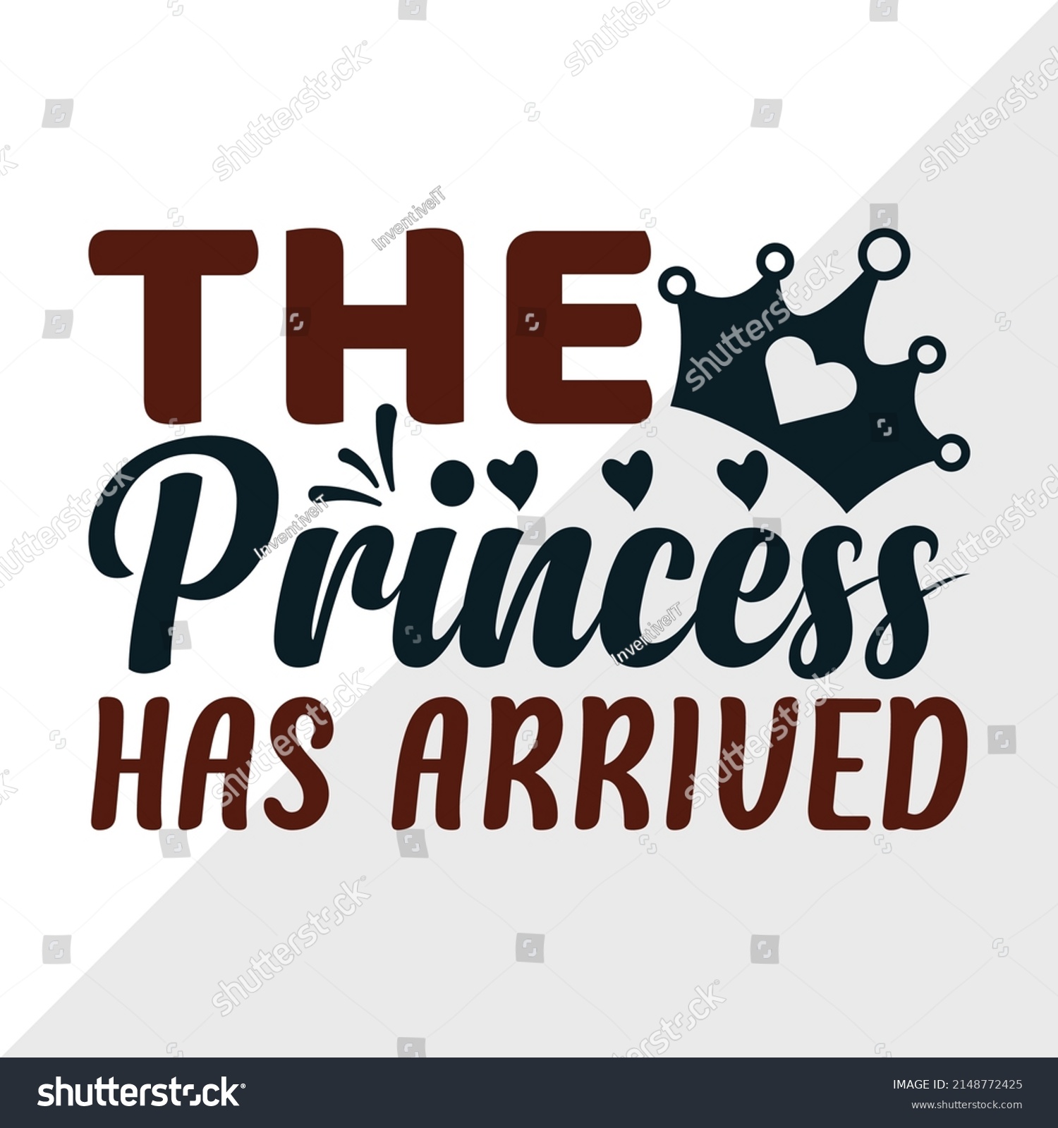 Princess Has Arrived Printable Vector Illustration Stock Vector ...
