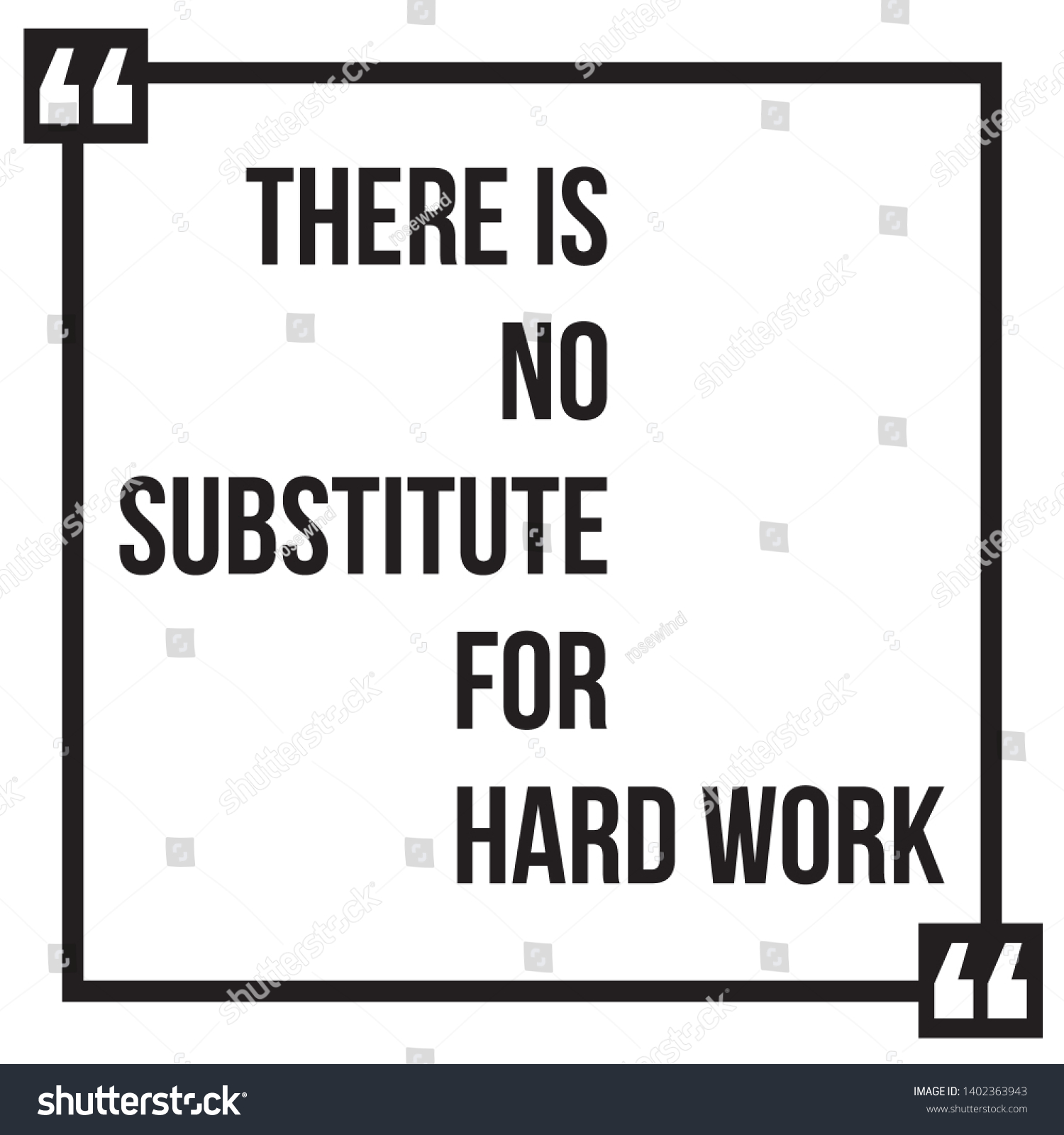 There No Substitute Hard Work Vector Stock Vector (Royalty Free) 1402363943