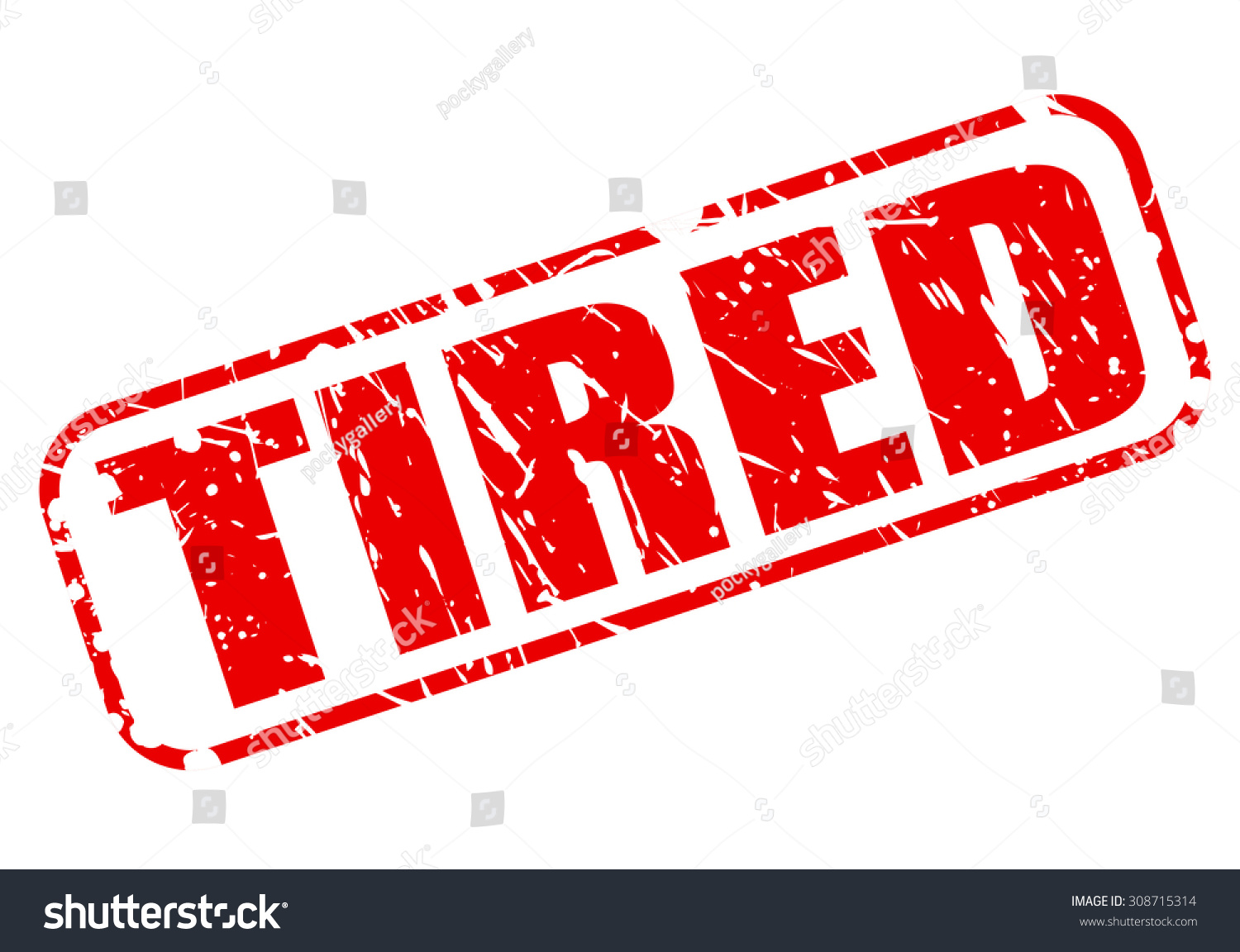 Tired Red Stamp Text On White Stock Vector (Royalty Free) 308715314 ...