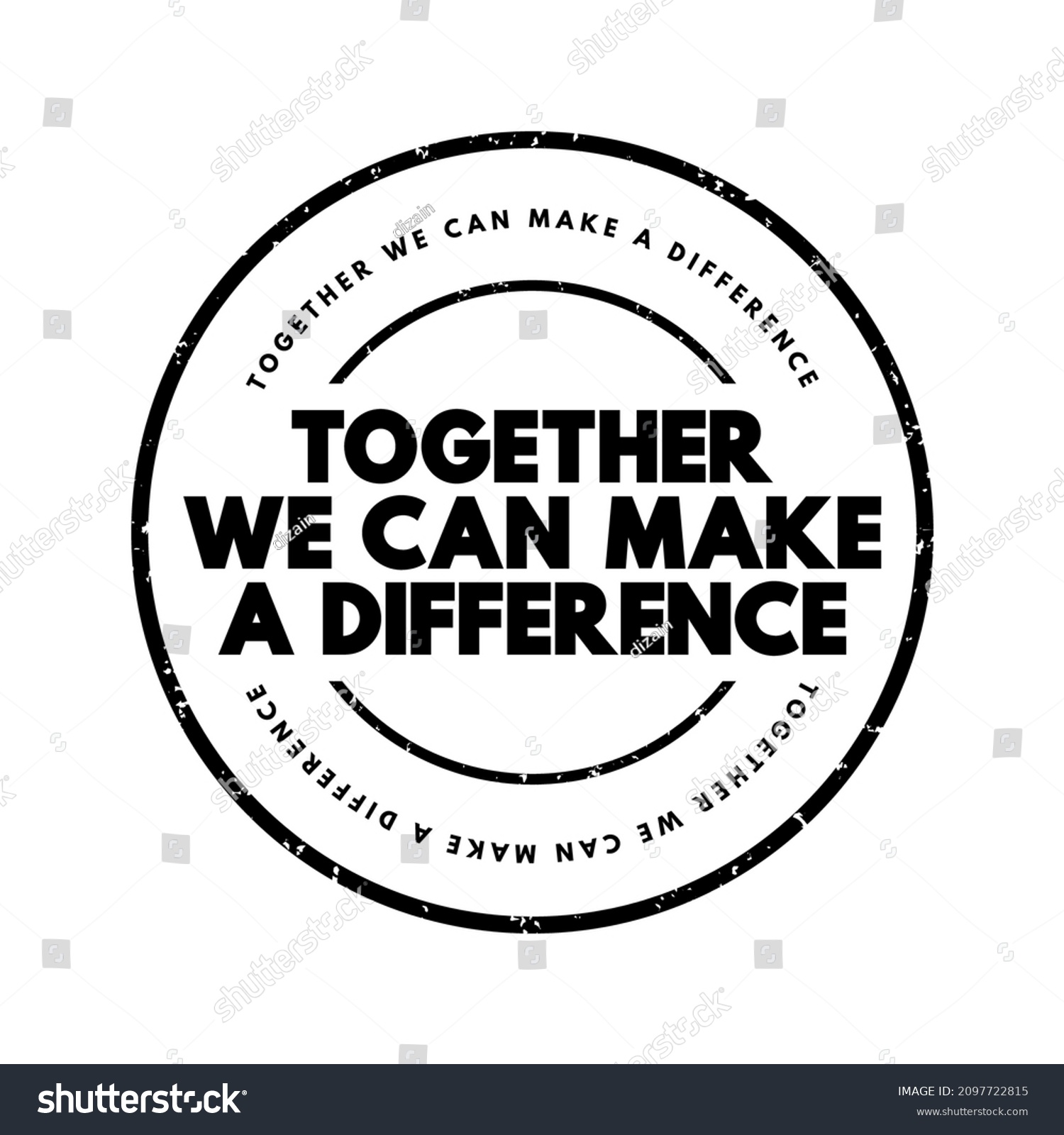170 Together we can make difference Images, Stock Photos & Vectors ...