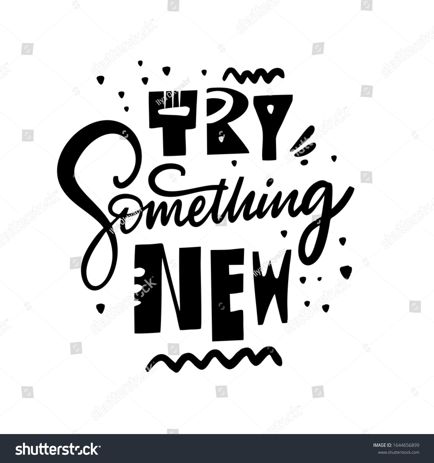 Try Something New Lettering Phrase Modern Stock Vector (Royalty Free ... Try Something New Lettering Phrase Modern Stock Vector (Royalty Free ...