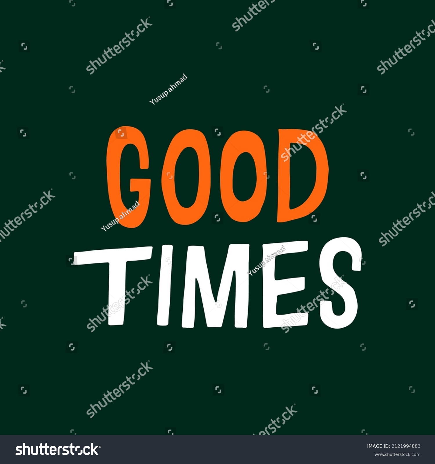 Vector Themed Typography Good Times Stock Vector (Royalty Free ...