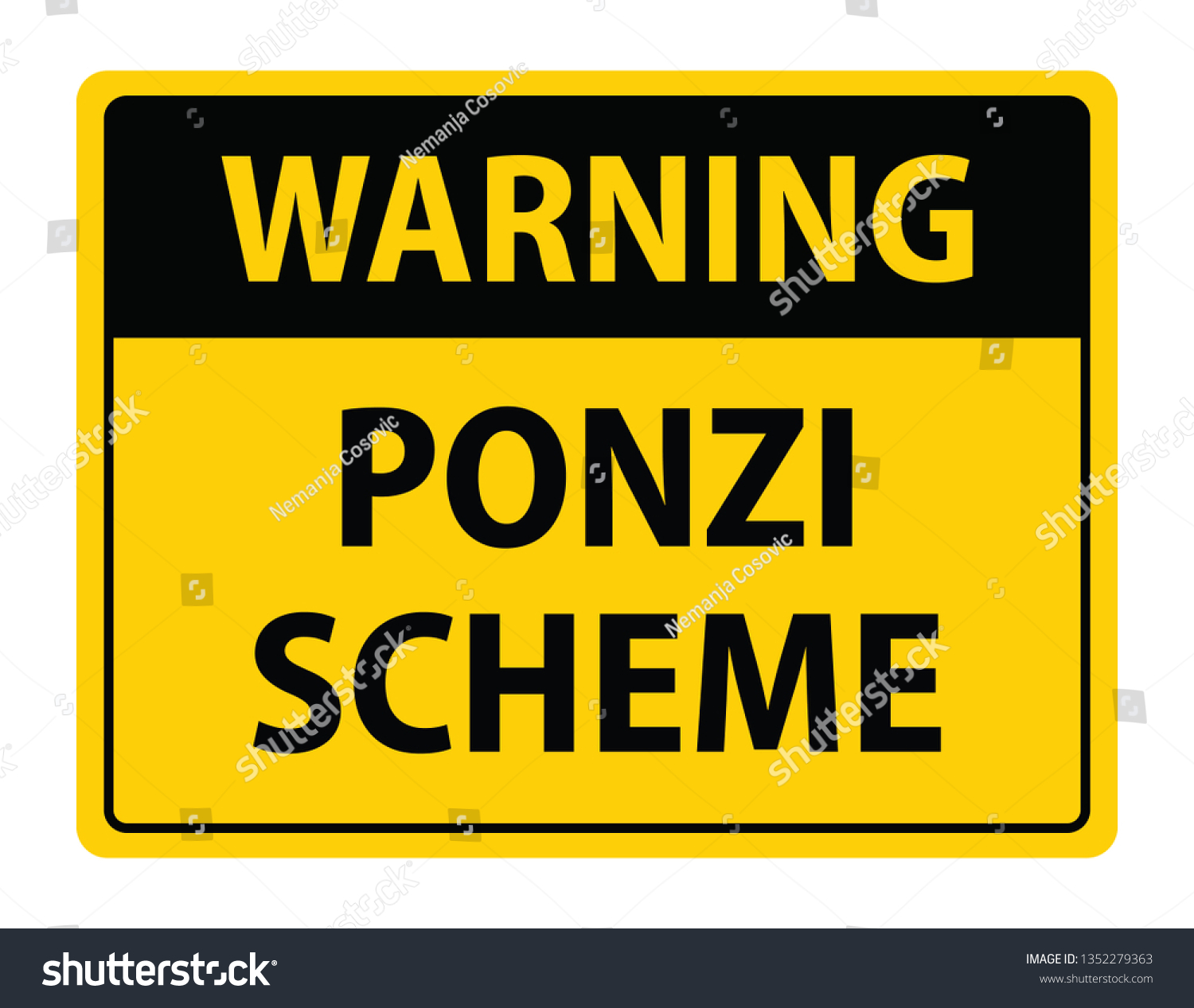 Warning Sign Ponzi Scheme Stock Vector (Royalty Free) 1352279363 ...