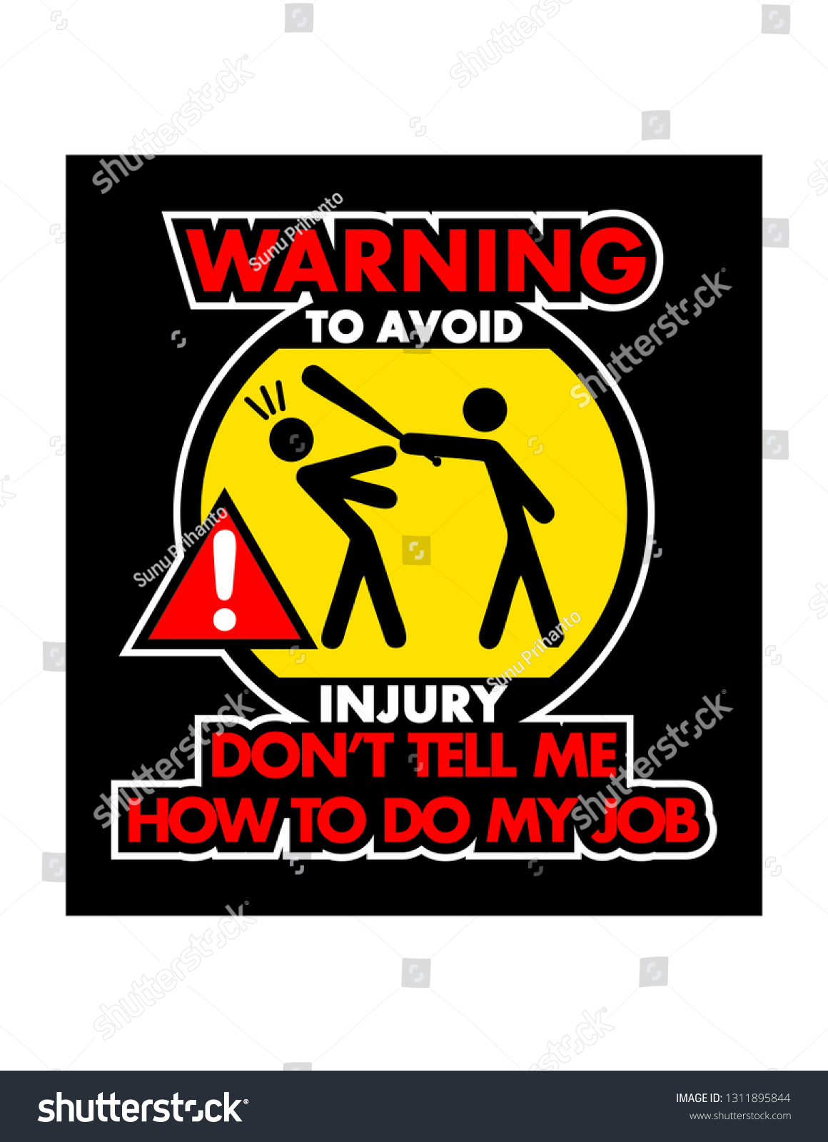 Warning Signage Meme Stock Vector (Royalty Free) 1311895844