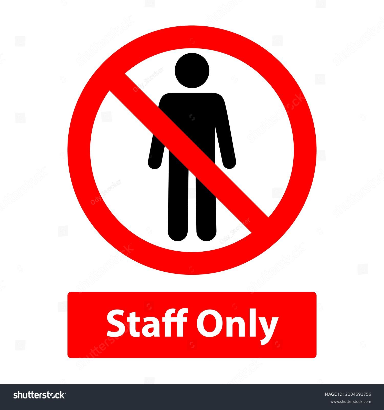 Warning Vector Sign No Entry Staff Stock Vector (Royalty Free) 2104691756