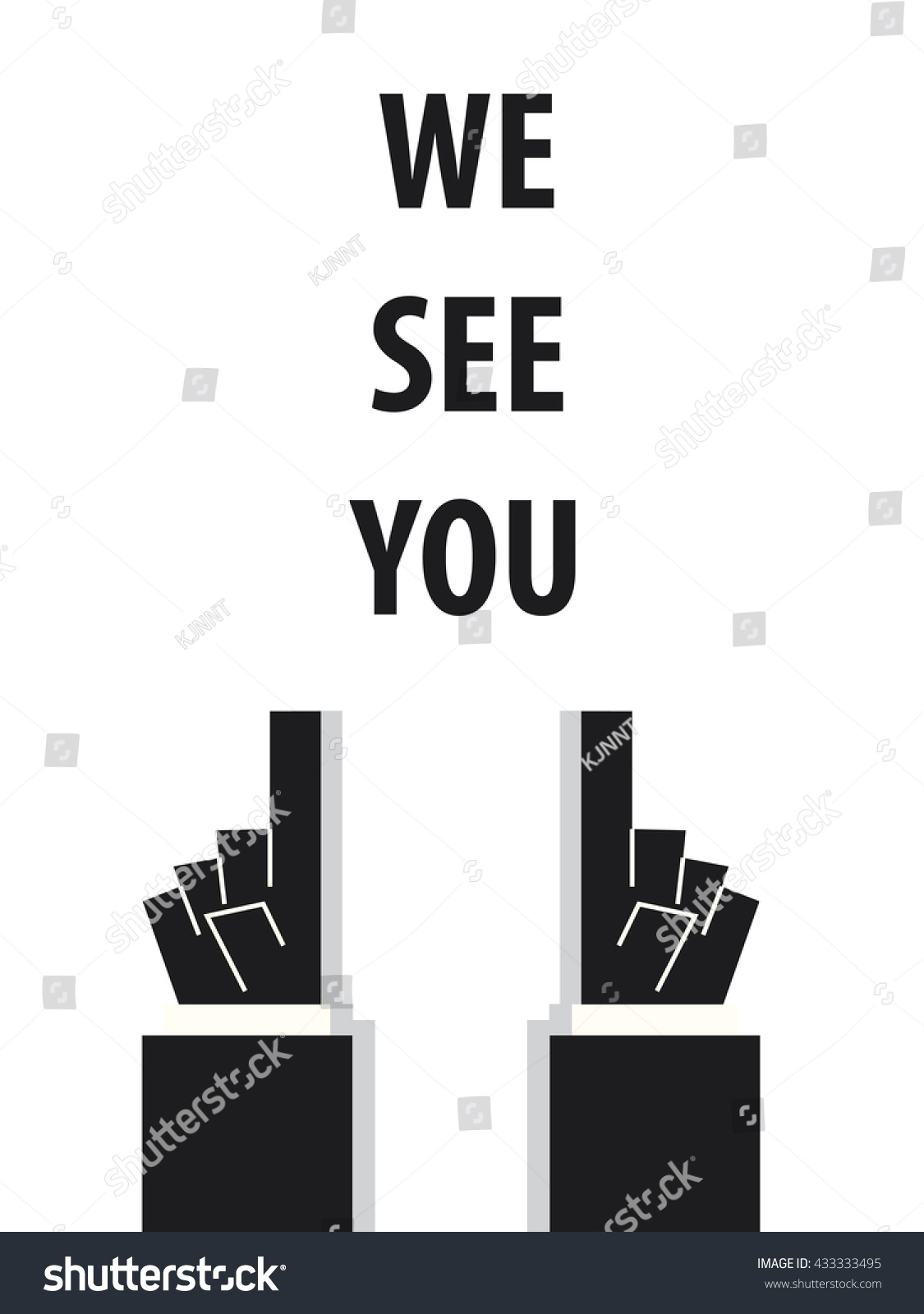 We See You Typography Vector Illustration Stock Vector (Royalty Free ...