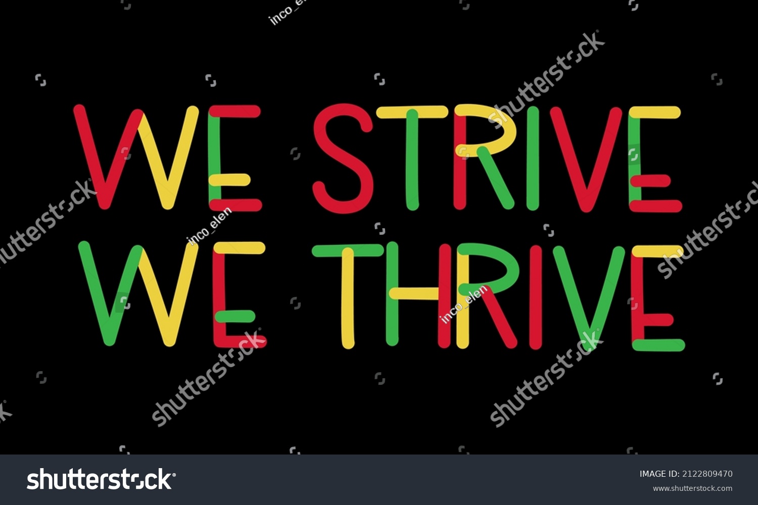 We Strive We Thrive Typography Poster Stock Vector (Royalty Free ... We Strive We Thrive Typography Poster Stock Vector (Royalty Free ...