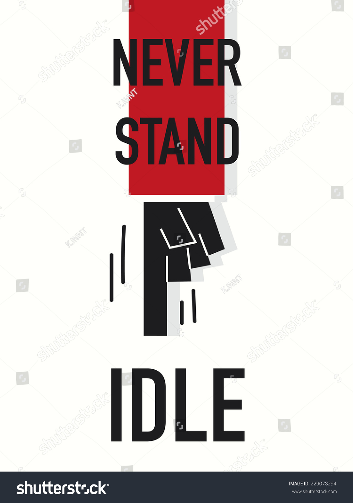 Word Never Stand Idle Stock Vector (Royalty Free) 229078294 | Shutterstock