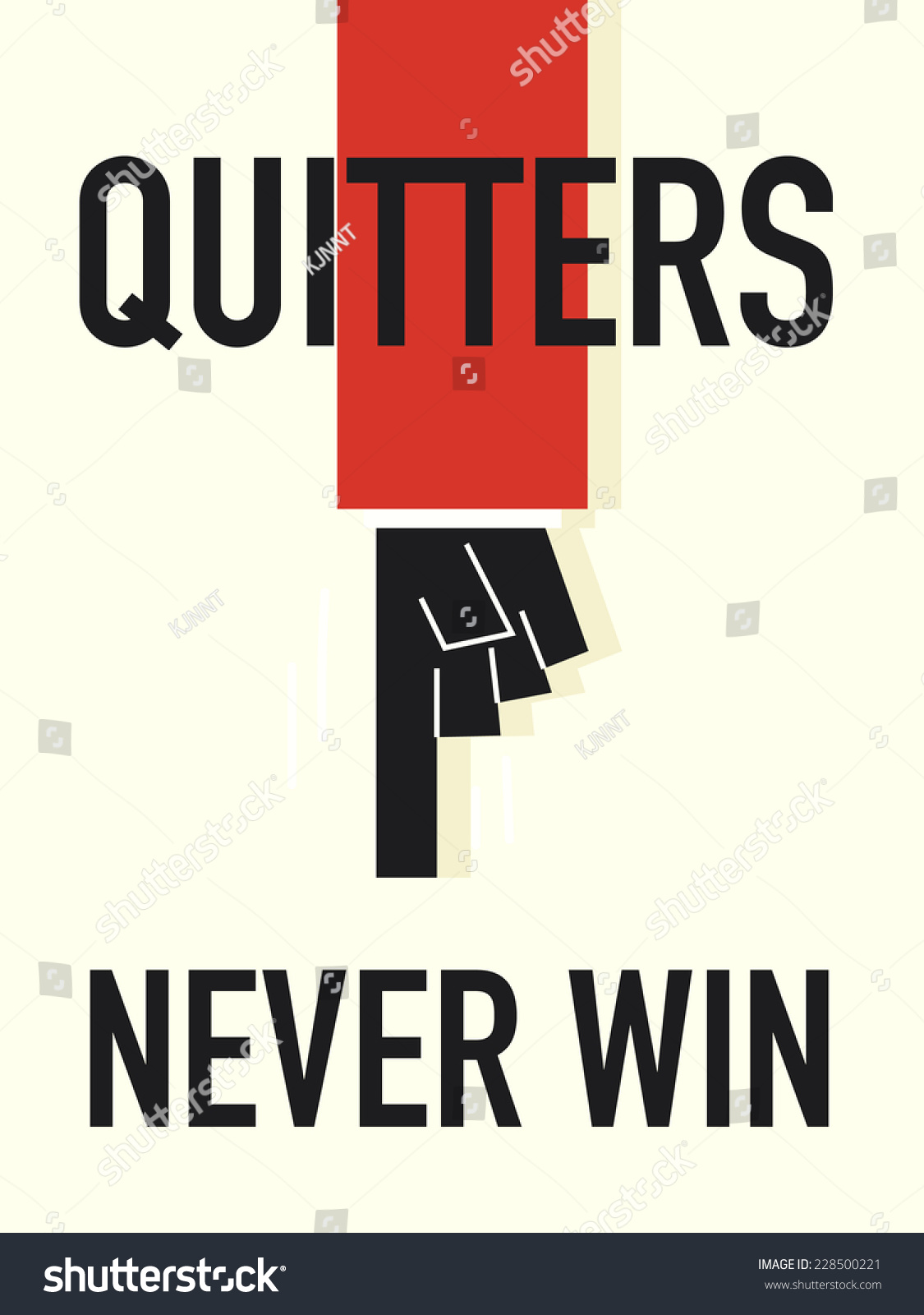 Word Quitters Never Win Vector Illustration Stock Vector (Royalty Free) 228500221 | Shutterstock
