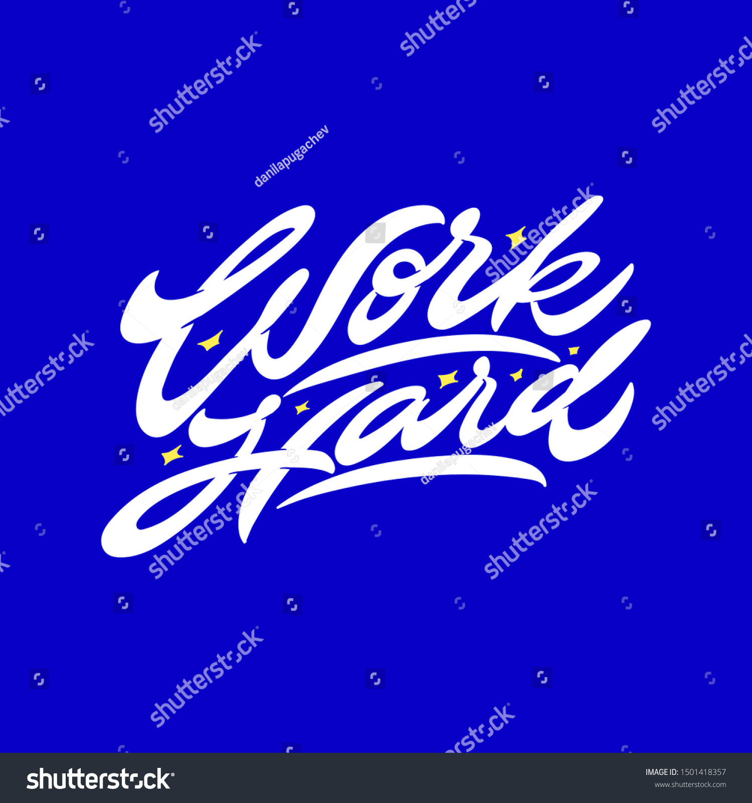 Work Hard Lettering Calligraphy Vector Print Stock Vector (Royalty Free ...