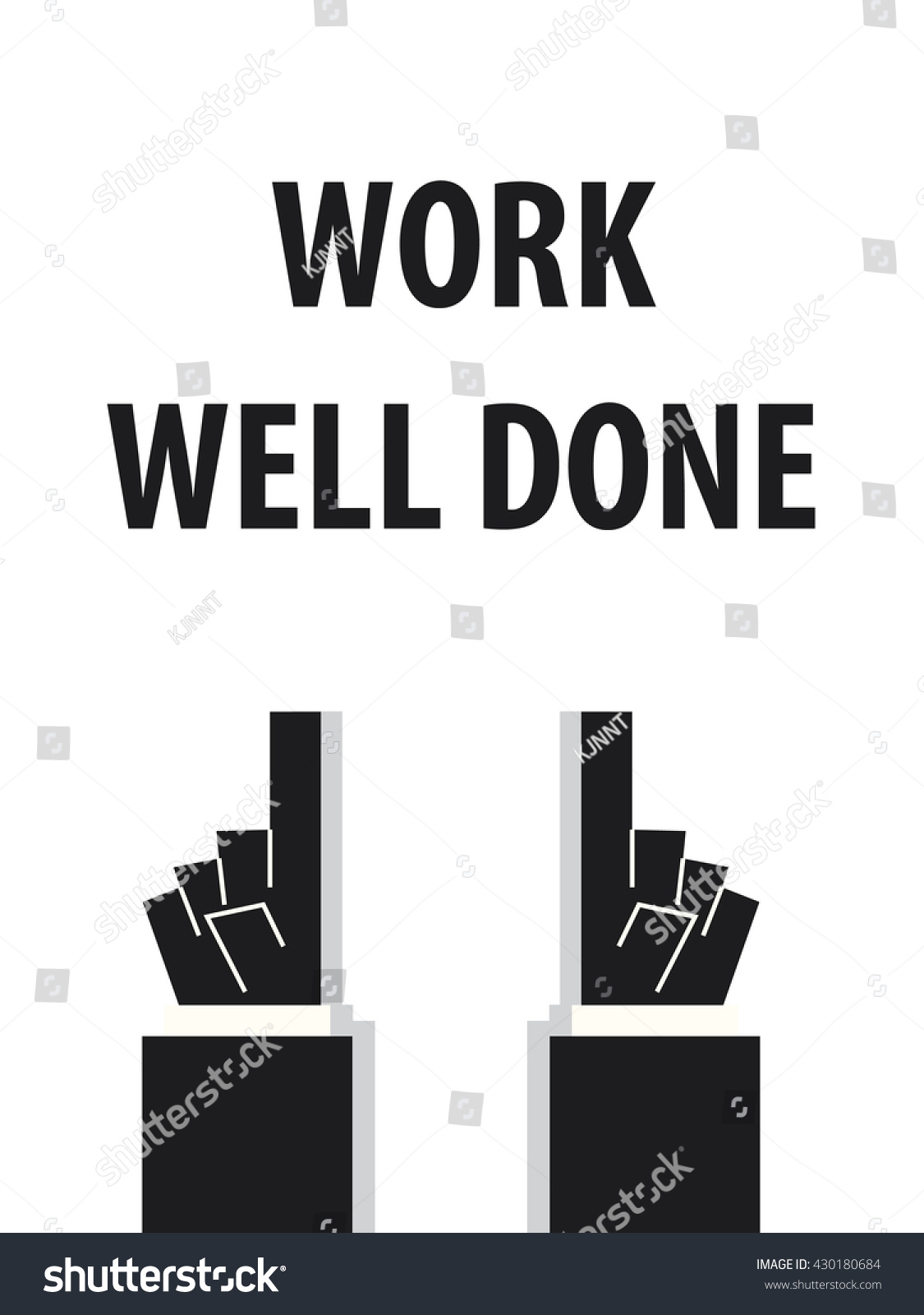 Work Well Done Typography Vector Illustration: เวกเตอร์สต็อก (ปลอดค่า ...