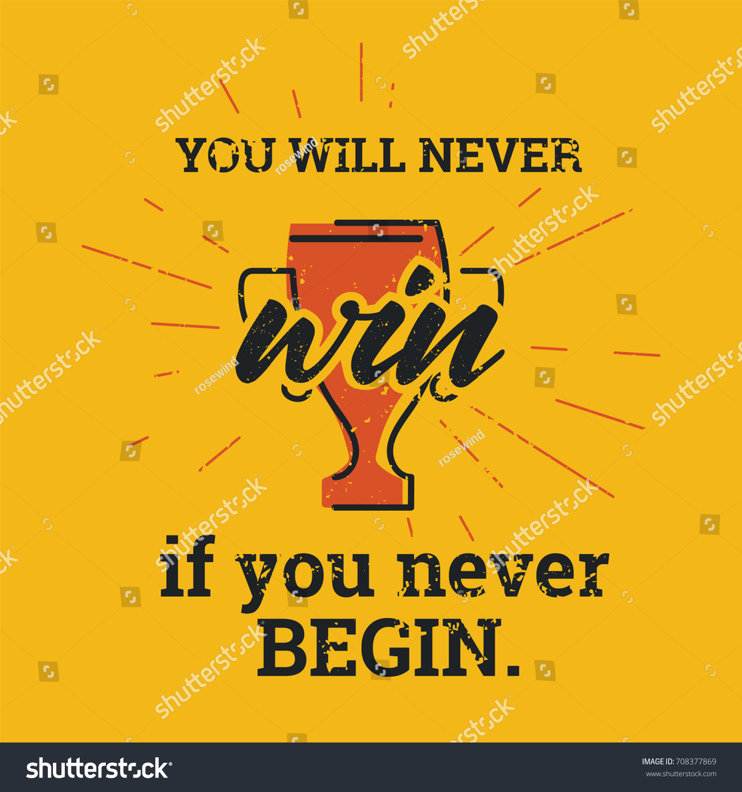 You Will Never Win You Never Stock Vector (Royalty Free) 708377869 ...